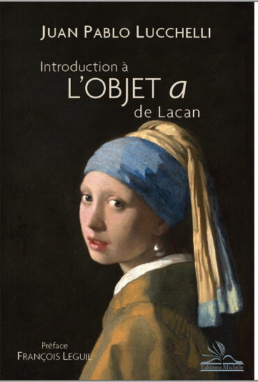 Introduction à l'objet a de Lacan. - ECF Echoppe